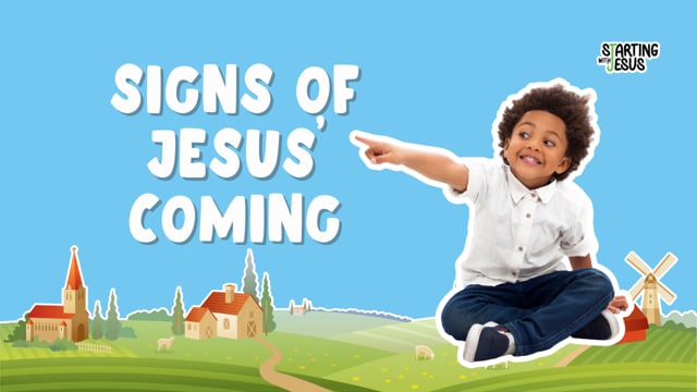 Sabbath School | Signs of Jesus’ Coming (Year C, L17) | Starting With Jesus