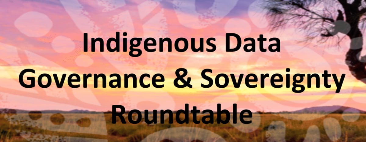 Indigenous Data Governance and Sovereignty Roundtable 2022 on Vimeo