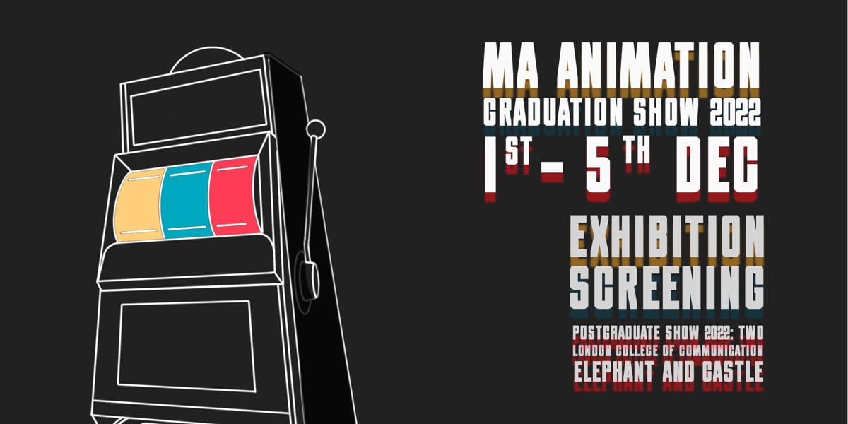 PLAY PAUSE REPLAY - MA ANIMATION GRADUATION SHOW 2022/23