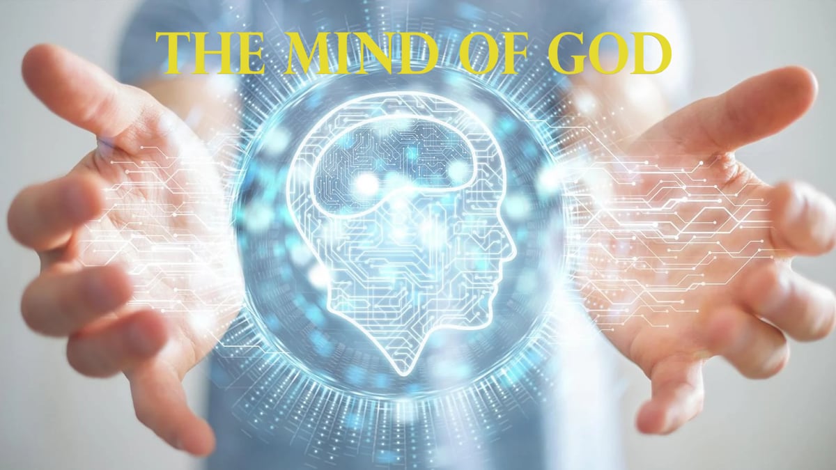 The Mind of God