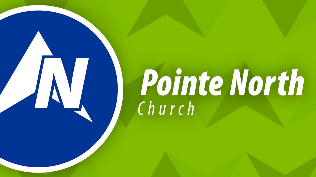 Pointe North Church Sunday Services