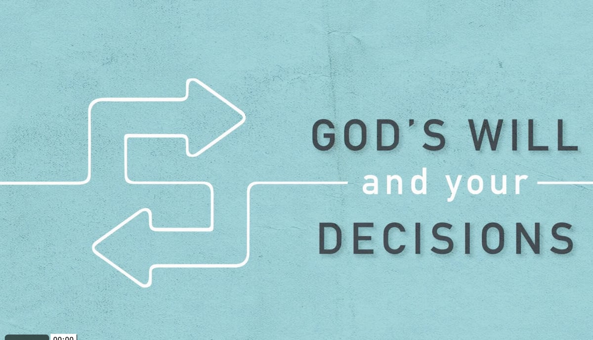 God s Will & Your Decisions on Vimeo