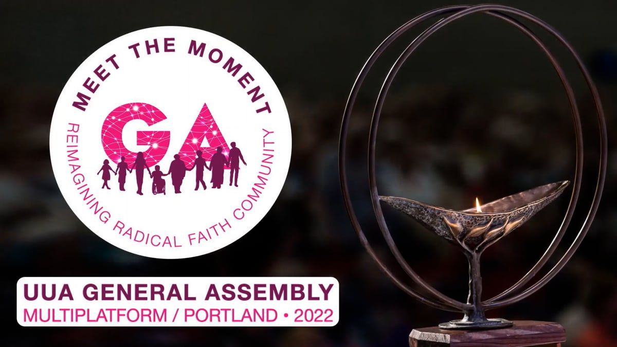 UUA General Assembly 2022 Invitational Videos on Vimeo