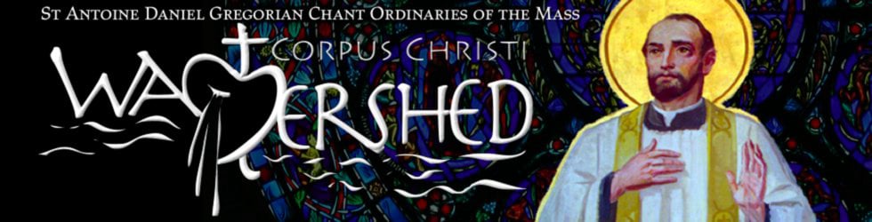 St Antoine Daniel Gregorian Chant Ordinaries of the Mass on Vimeo