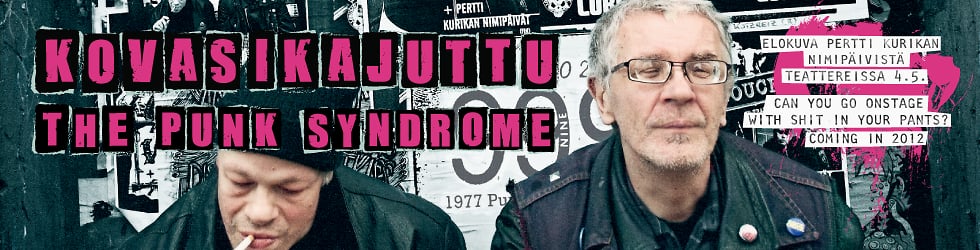 Kovasikajuttu / The Punk Syndrome on Vimeo