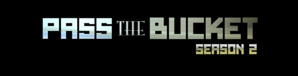 Pass The Bucket on Vimeo