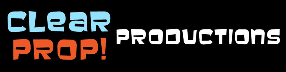 Clear Prop! Productions on Vimeo