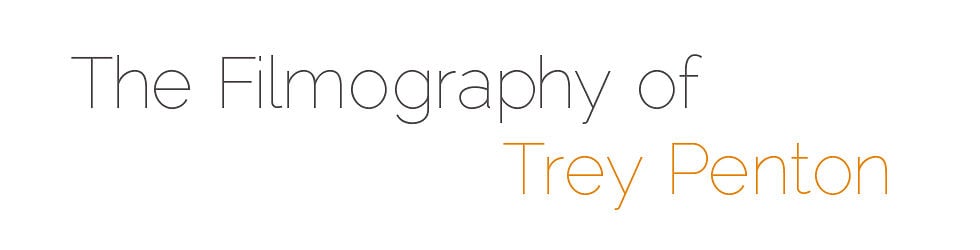 The Filmography of Trey Penton on Vimeo