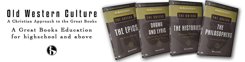 Old Western Culture: A Christian Approach to the Great Books by Wes ...
