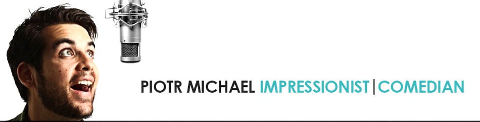 Piotr Michael, Impressionist | Comedian on Vimeo