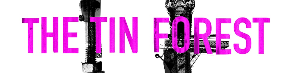 The Tin Forest on Vimeo