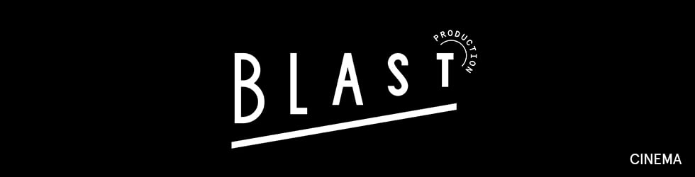 BLAST PRODUCTION CINEMA on Vimeo
