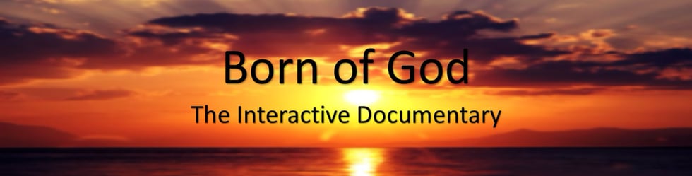 Born of God: The Interactive Documentary on Vimeo