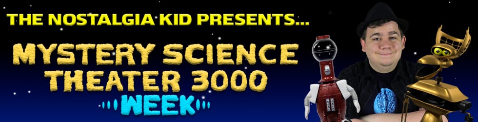 The Nostalgia Kid presents: Mystery Science Theater 3000 Week on Vimeo