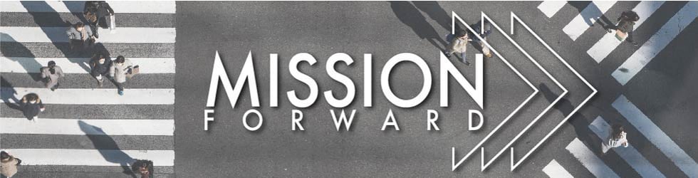 Mission Forward - January 2020 on Vimeo