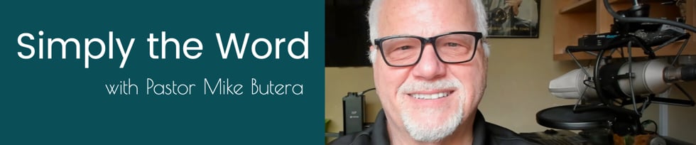 Simply The Word with Pastor Mike Butera on Vimeo