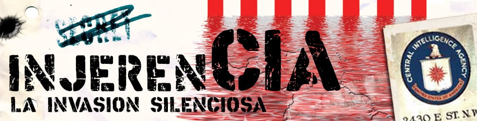 Ensayo: InjerenCIA: La Invasión Silenciosa