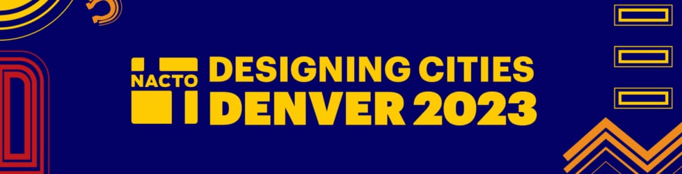 NACTO 2023 Designing Cities Conference on Vimeo