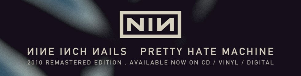 Pretty Hate Machine Remastered