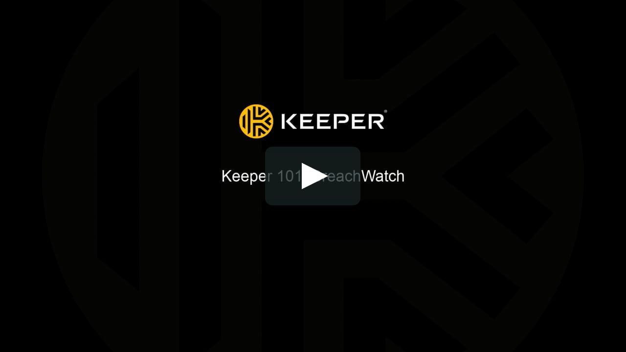 Keeper 101: BreachWatch on Vimeo