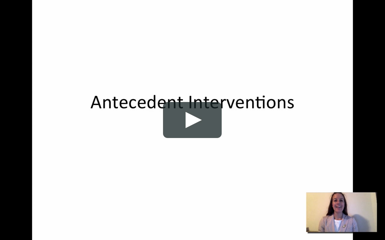 Antecedent Interventions.mp4 on Vimeo