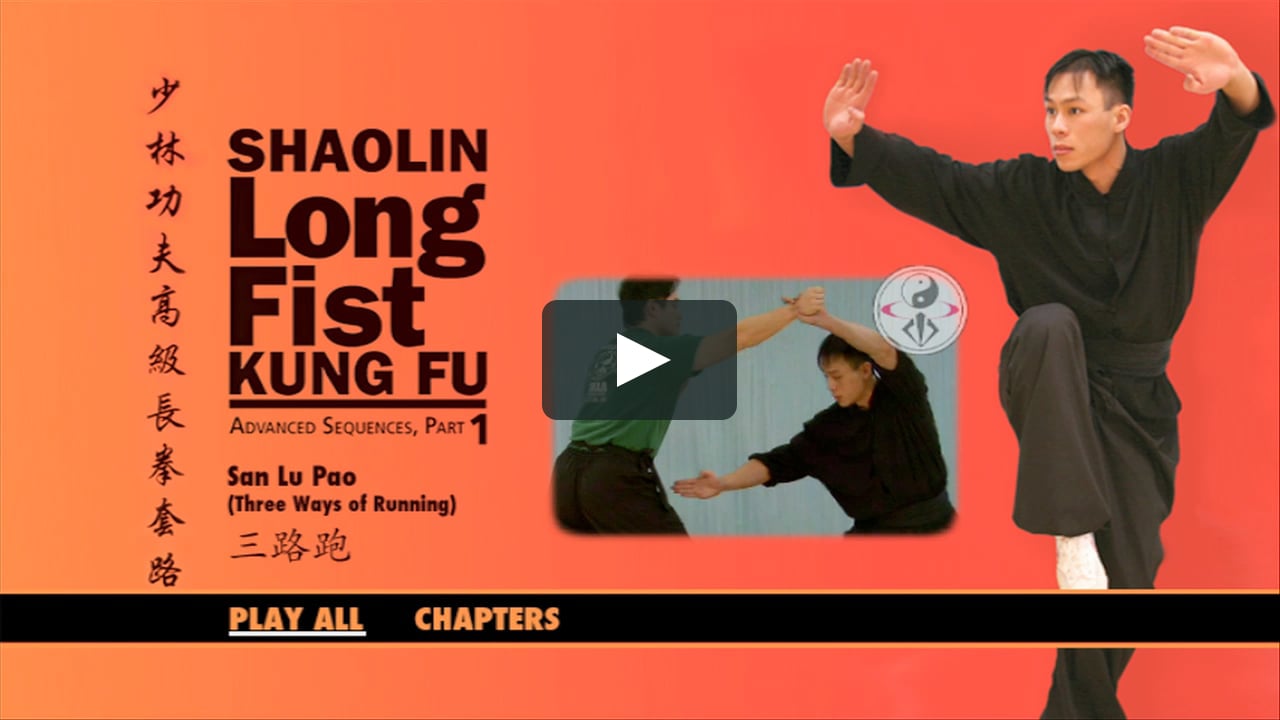 Watch Shaolin Long Fist Kung Fu Advanced Sequences: San Lu Pao and Taizu Changquan Online ...