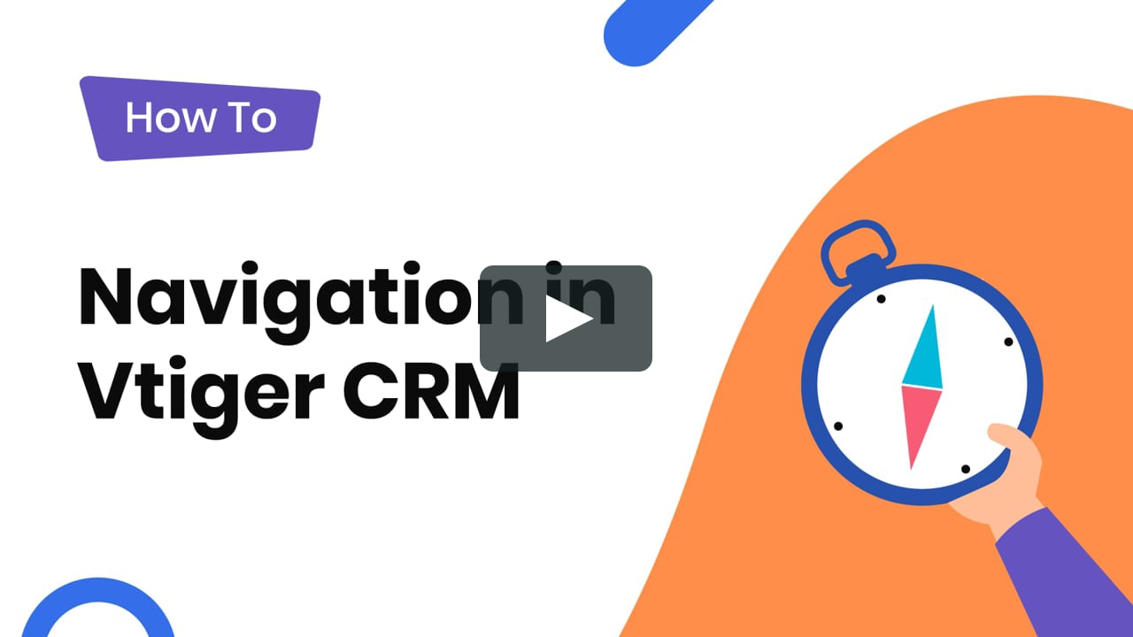 How-to Navigate in Vtiger CRM on Vimeo