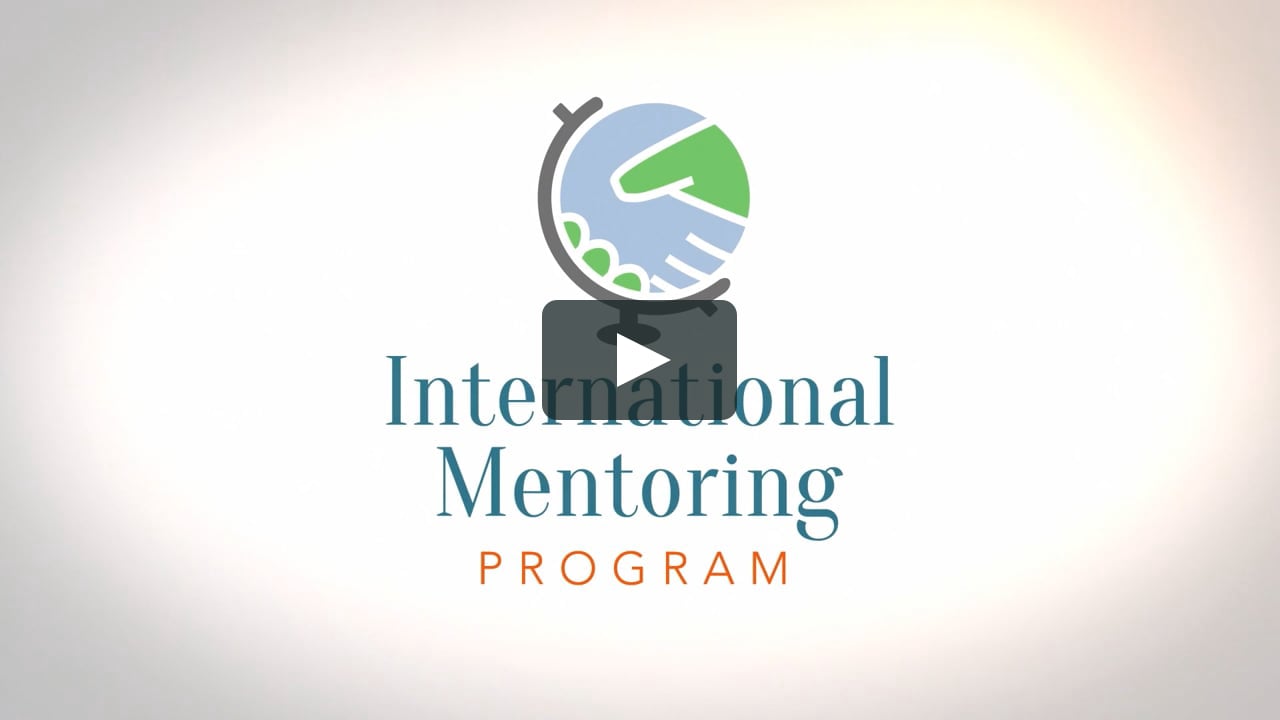 INTERNATIONAL MENTORING PROGRAM - INTERNATIONAL MENTORING PROGRAM on Vimeo