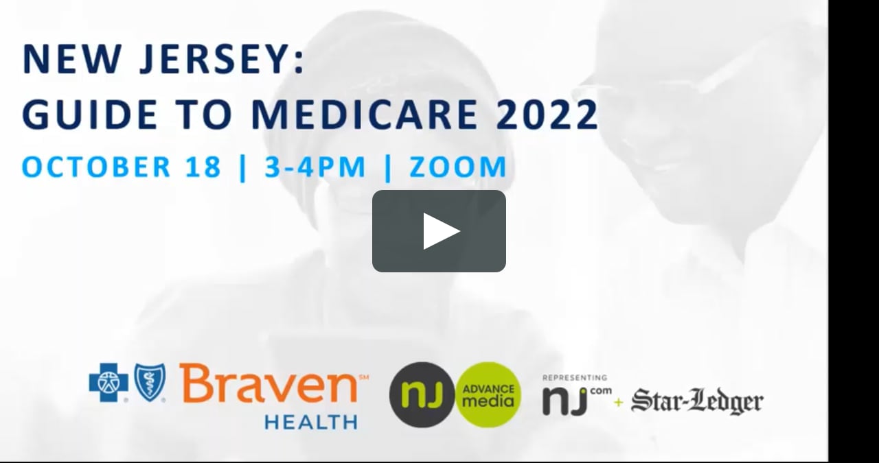 New Jersey's Guide to Medicare 2022 Webinar presented by Braven Health ...