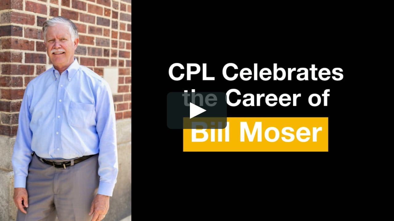 CPL Celebrates the Career of Bill Moser on Vimeo