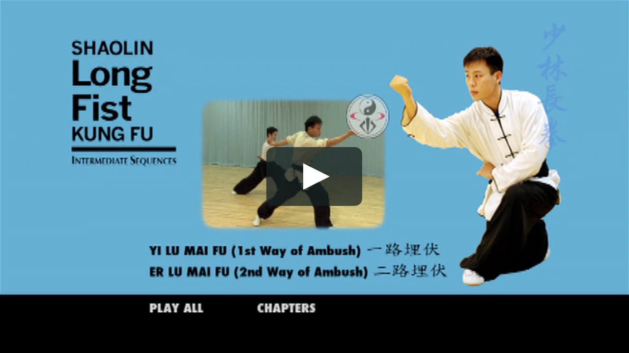 Watch Shaolin Long Fist Kung Fu Intermediate Sequences: Yi Lu Mai Fu ...