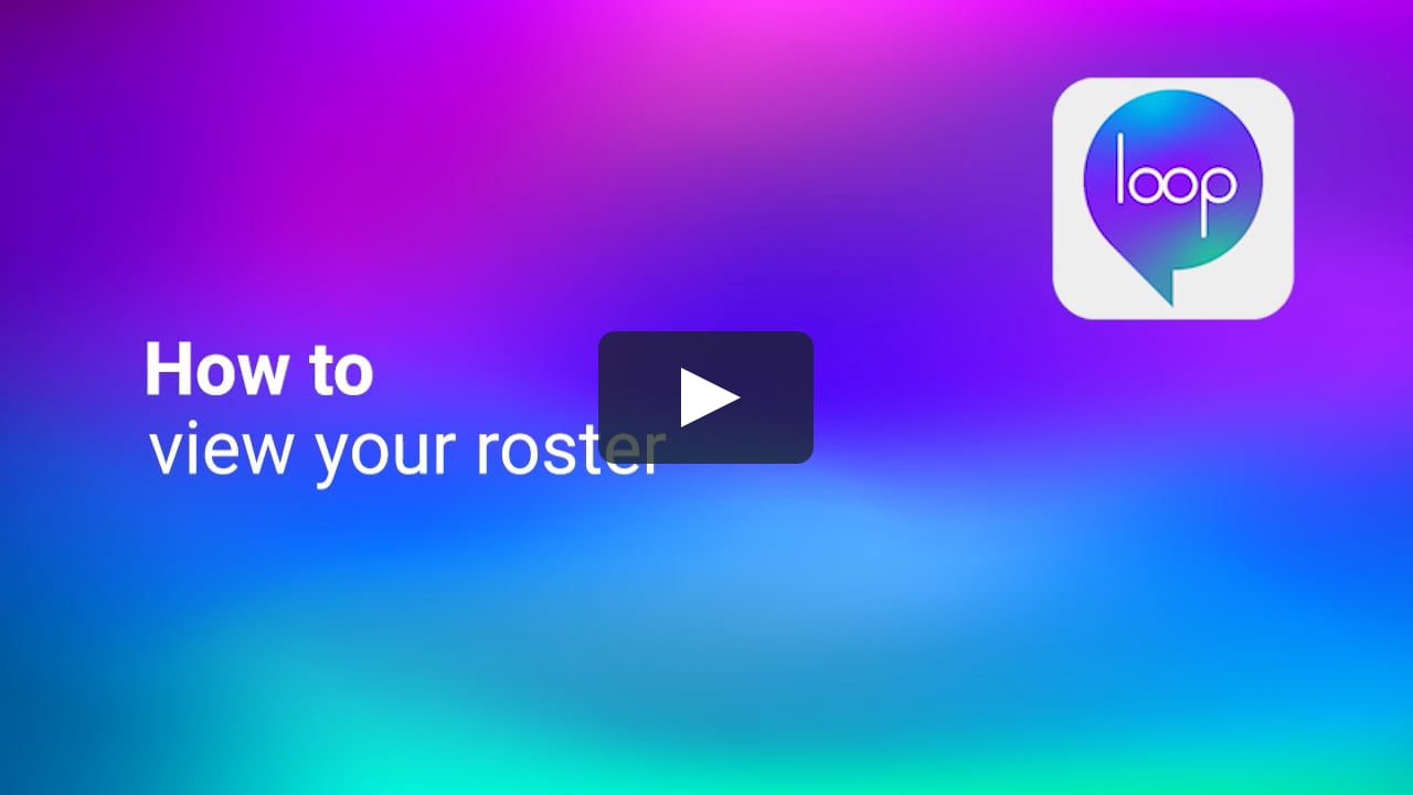Loop | How to view your roster | Short Demo on Vimeo