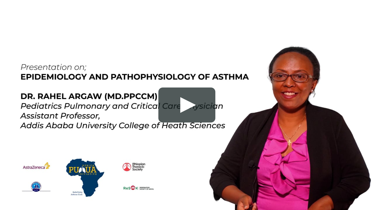 Epidemiology and Pathophysiology of Asthma - Dr Rahel Argaw on Vimeo