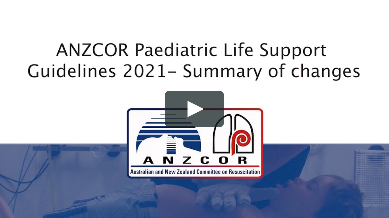 ANZCOR Paediatric life Support Guidelines 2021-Summary of changes on Vimeo