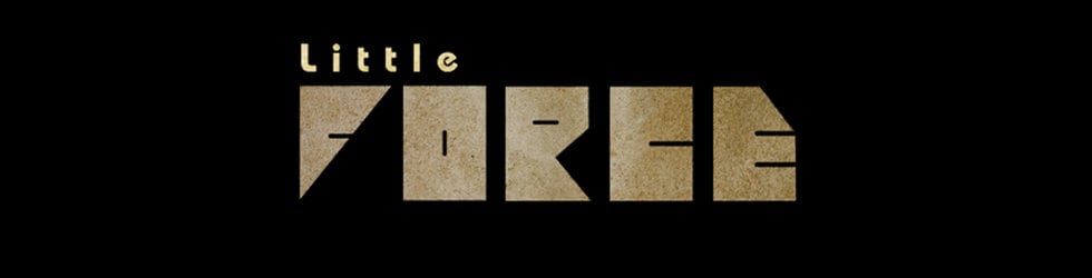 Little Force on Vimeo