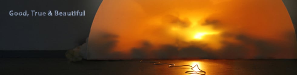 Good, True & Beautiful on Vimeo