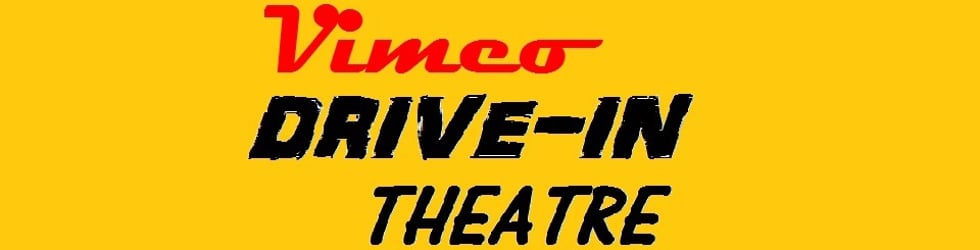 VIMEO DRIVE-IN THEATRE on Vimeo