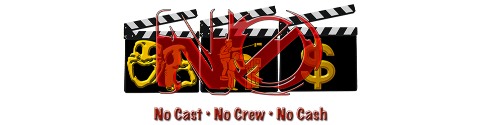 No Cast - No Crew - No Cash on Vimeo