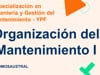 EIGM YPF 1ero_2021_ Organización del Mantenimiento 1 on Vimeo