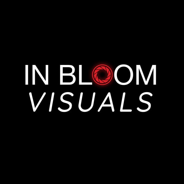 In Bloom Visuals - Camera Operator, Editor & Director