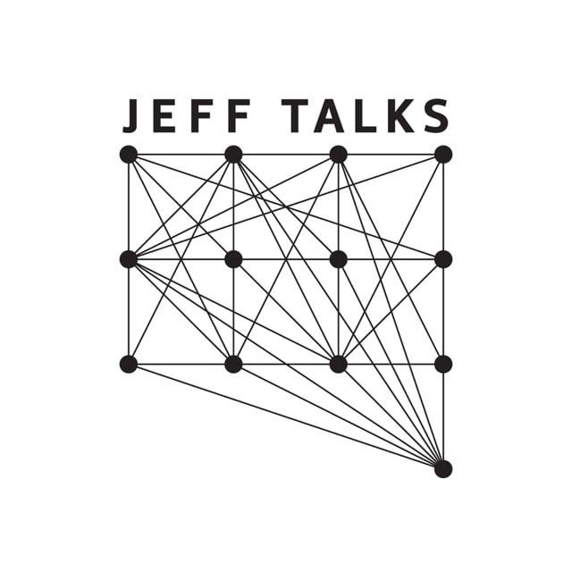 Jeff Talks