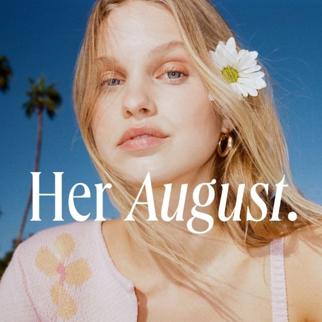 Her August