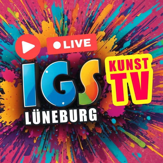 Kunst TV - IGS Lüneburg