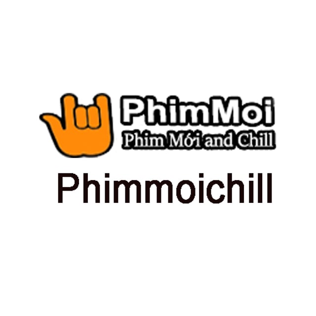 Phim Moi Chill