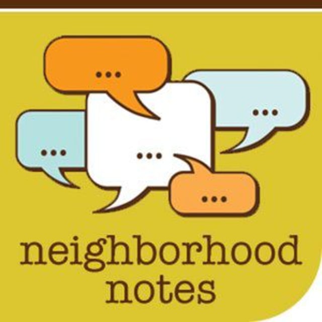 Neighborhood Notes