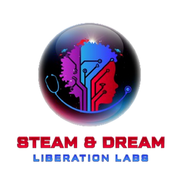 STEAM & Dream Liberation Labs