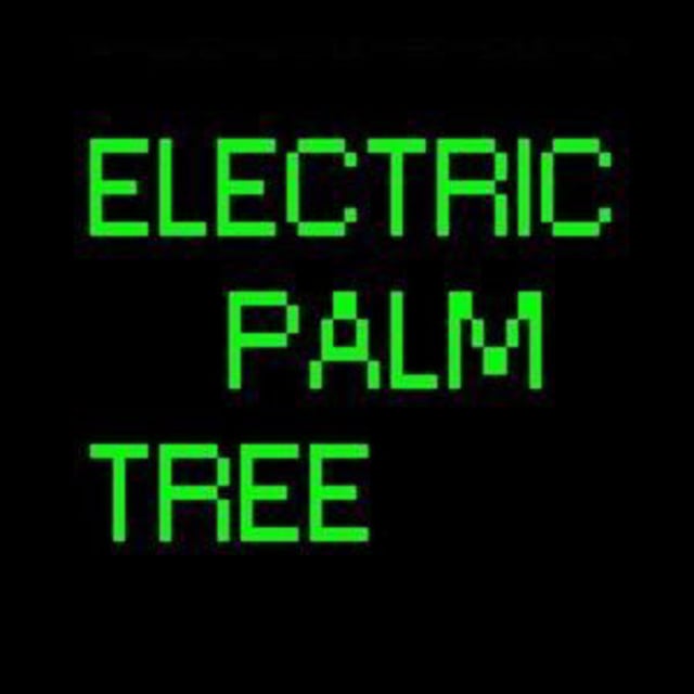 Electric Palm Tree