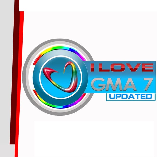 I LOVE GMA 7 Updated