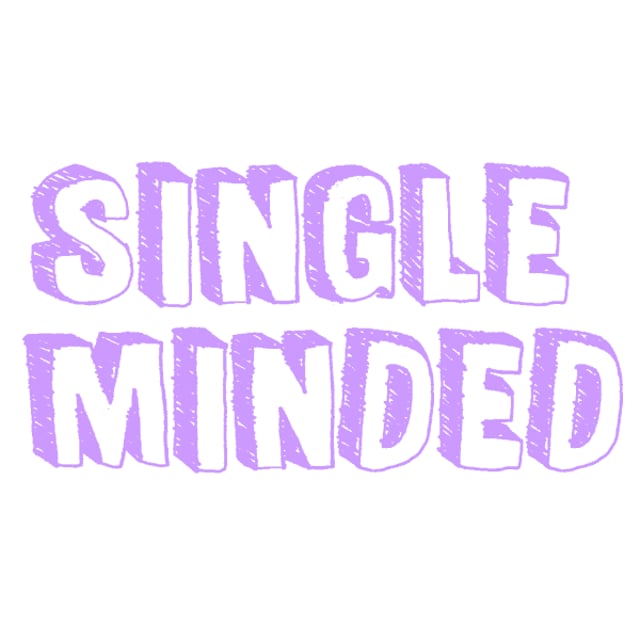 Single Minded
