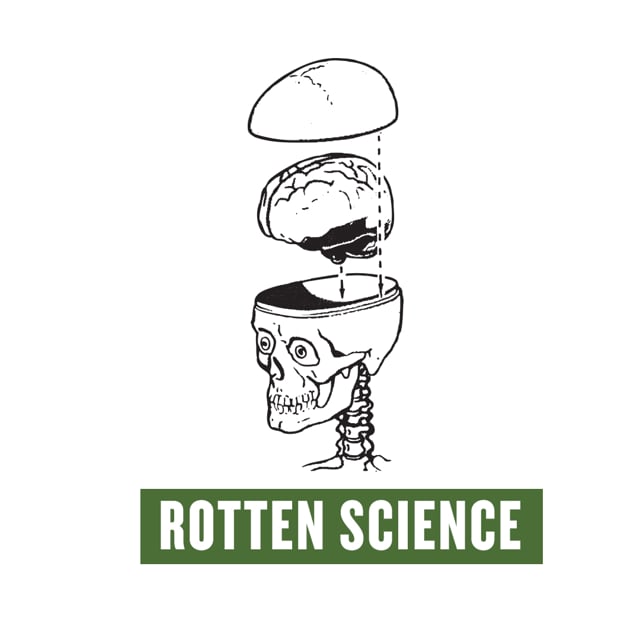Rotten Science